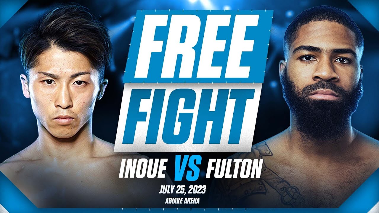 Naoya Inoue vs Stephen Fulton | FREE FIGHT | JULY, 25, 2023 | 日本から羽ばたいた ...